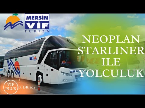 NEOPLAN STARLİNER OTOBÜS VİDEOSU|  ANKARA OTOGARI (AŞTİ) - TARSUS OTOGAR (TAŞTİ) | MERSİN VİF TURİZM
