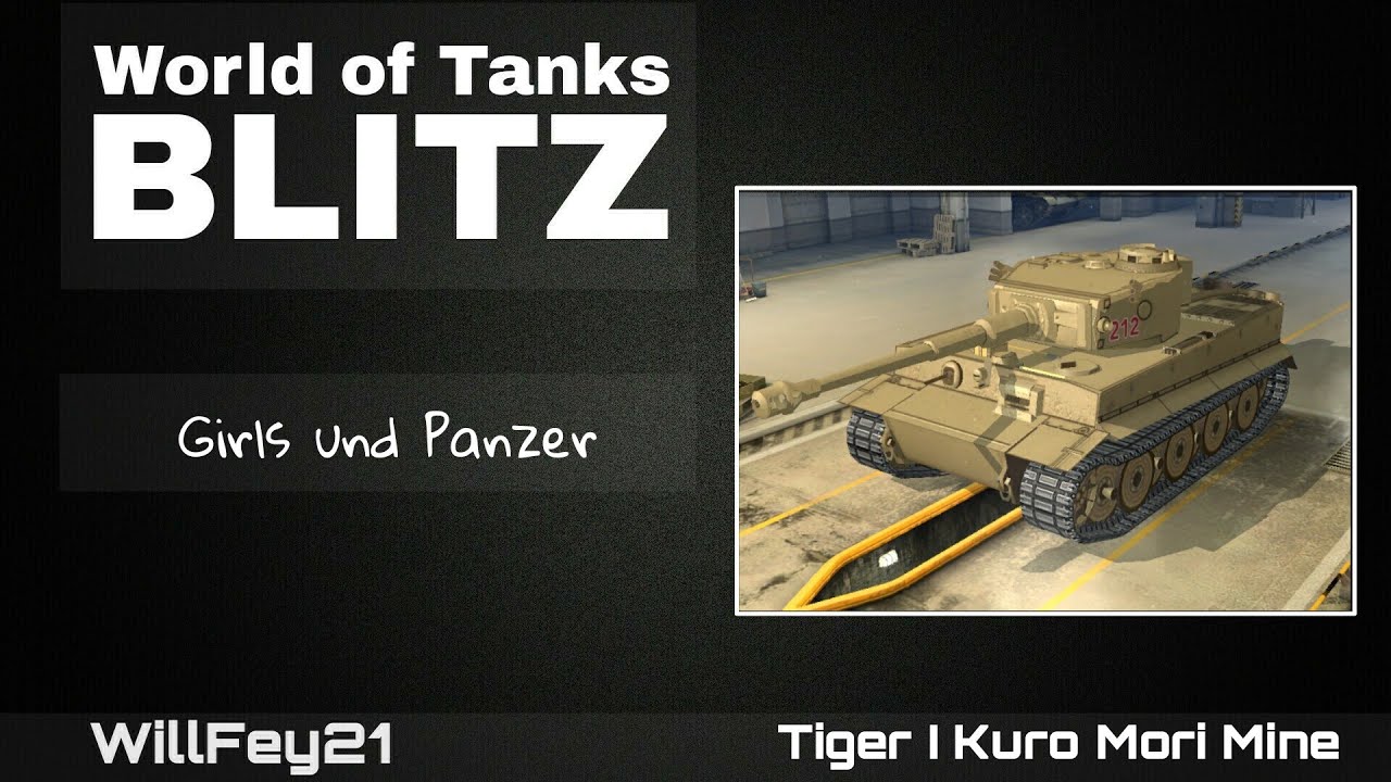 "GuP - Tiger I Kuro Mori Mine" World of Tanks Blitz - YouTube