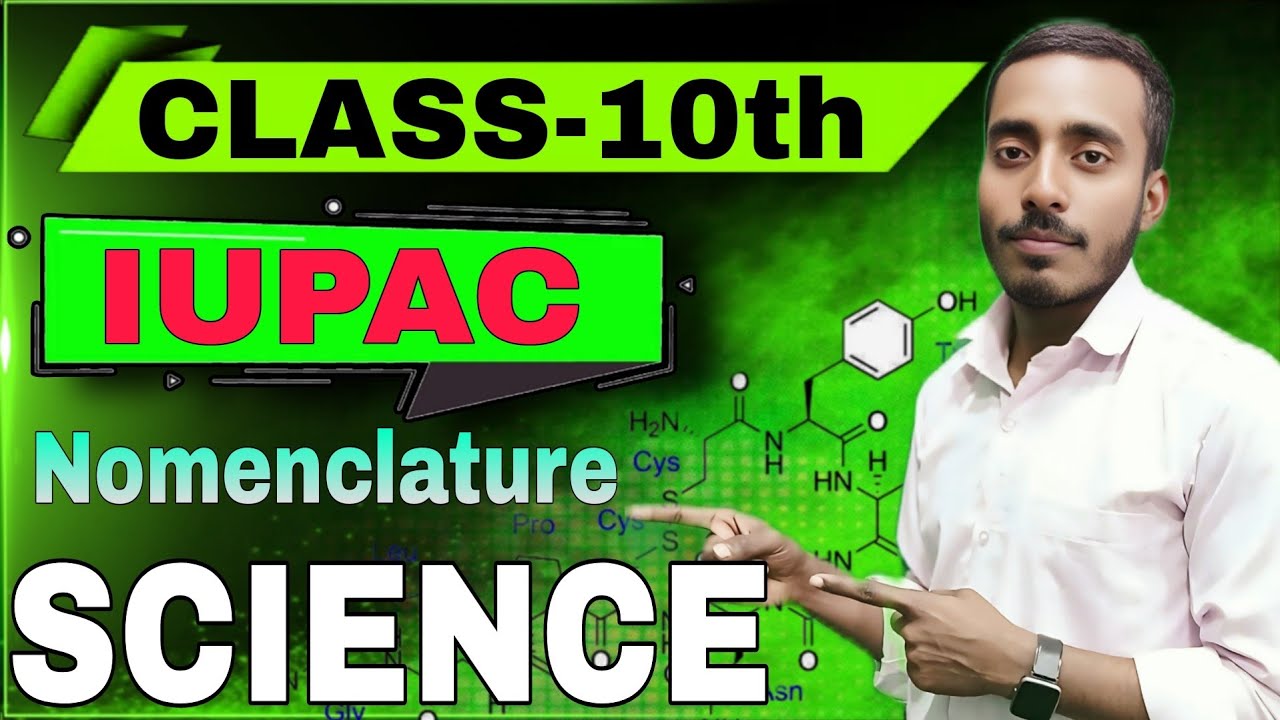 IUPAC नामकरण | SCIENCE | Class10th | By G.P. Sir - YouTube