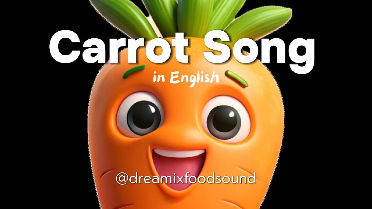 Carrot Song in English - YouTube