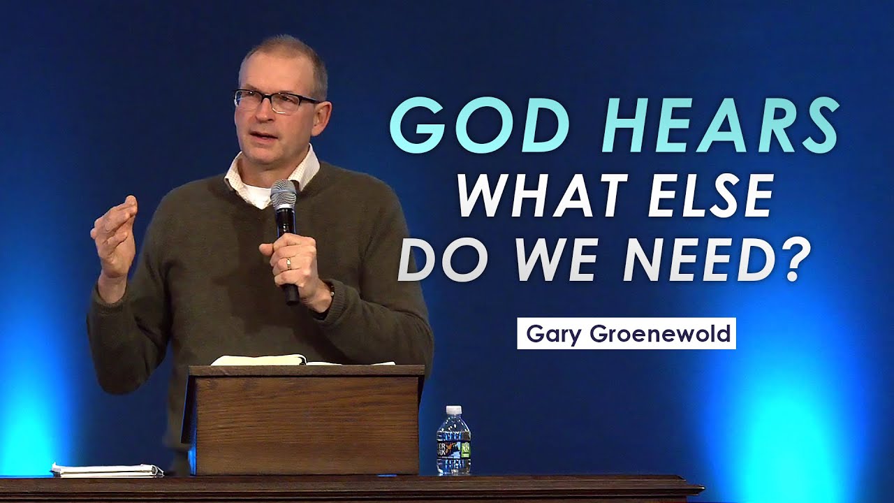 God Hears - What Else Do We Need? | SUN 9A // Greater Grace Church ...