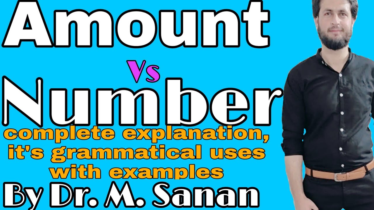 Basic English grammar"Amount Vs Number/complete explanation, their ...