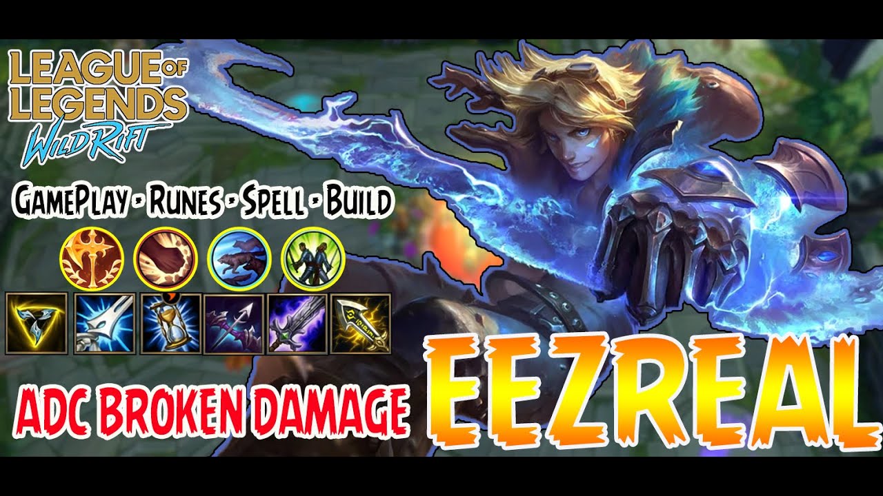 EZREAL WILD RIFT GUIDE BUILD TRINITY FORCE TOP GLOBAL | Ezreal Gameplay ...