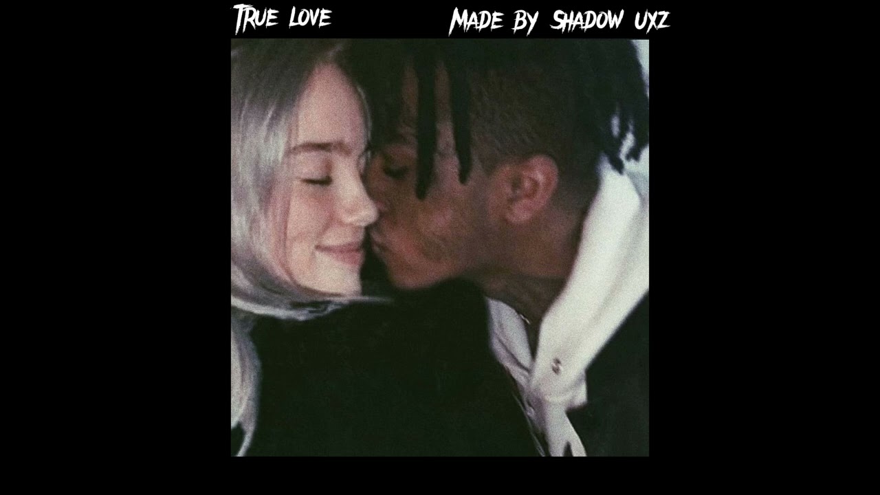 Xxxtentacion True Love Best Quality Slowed Reverb Youtube