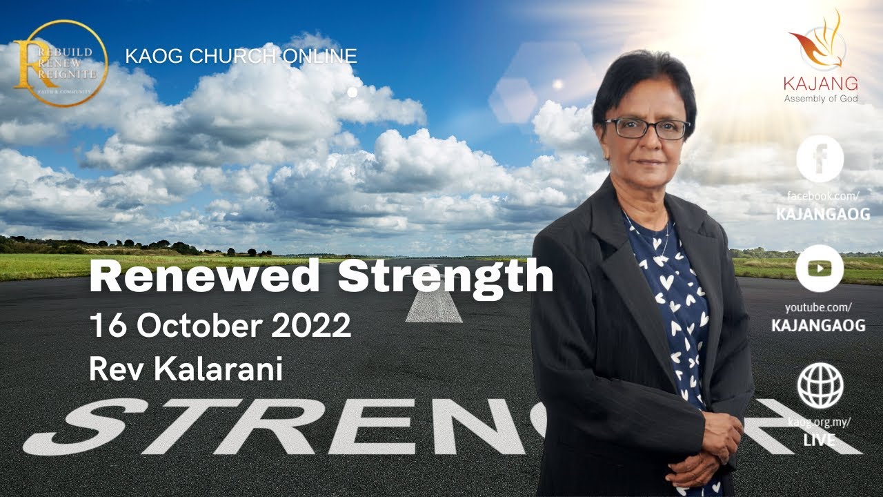 (English Service) 16 Oct 2022 : Renewed Strength // Rev Kalarani - YouTube
