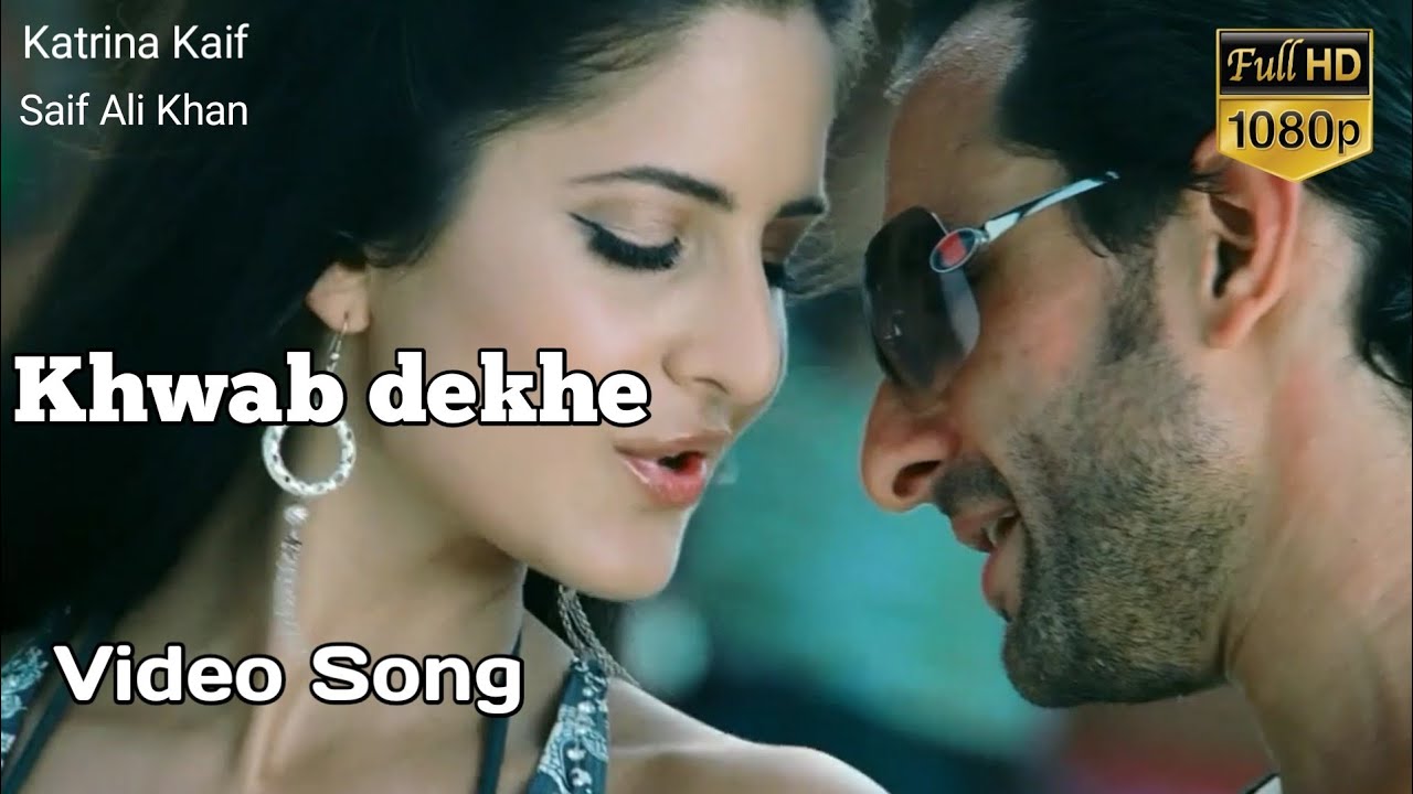 Khwab dekhe (Sexy Lady) - Full HD video | Race | Saif Ali Khan & Katrina Kaif | Monali T ...