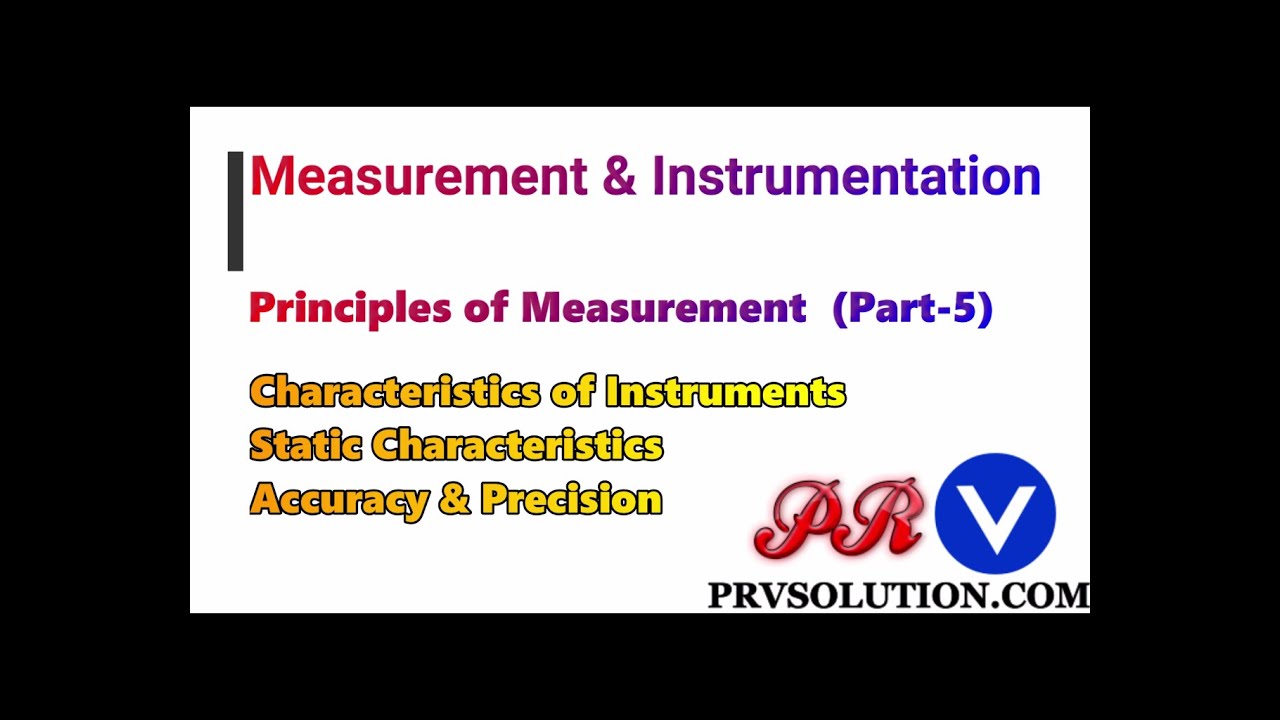 Electronic Instrumentation and Measurement-Characteristics of ...