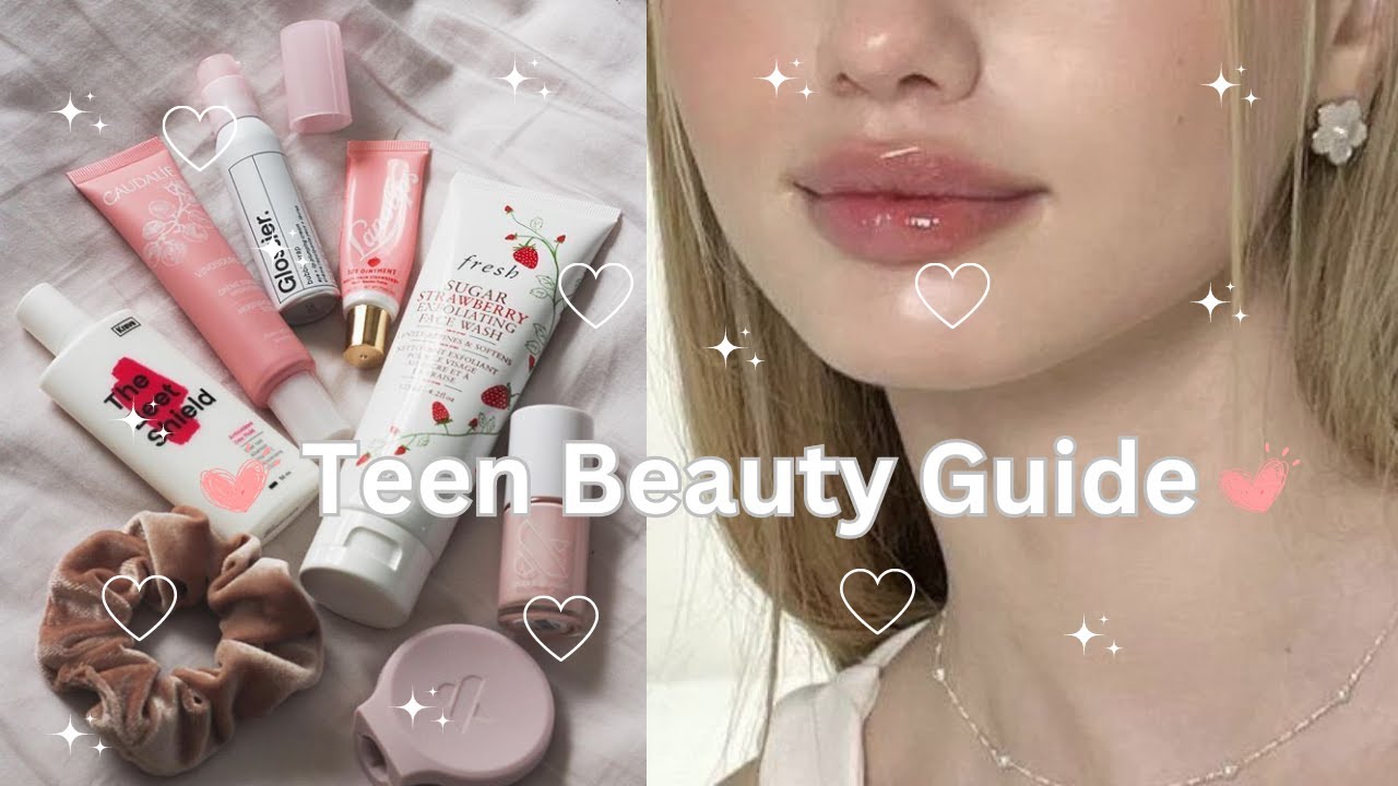 The Ultimate Guide to Beauty: Essential Tips Every Teenage Girl Should ...