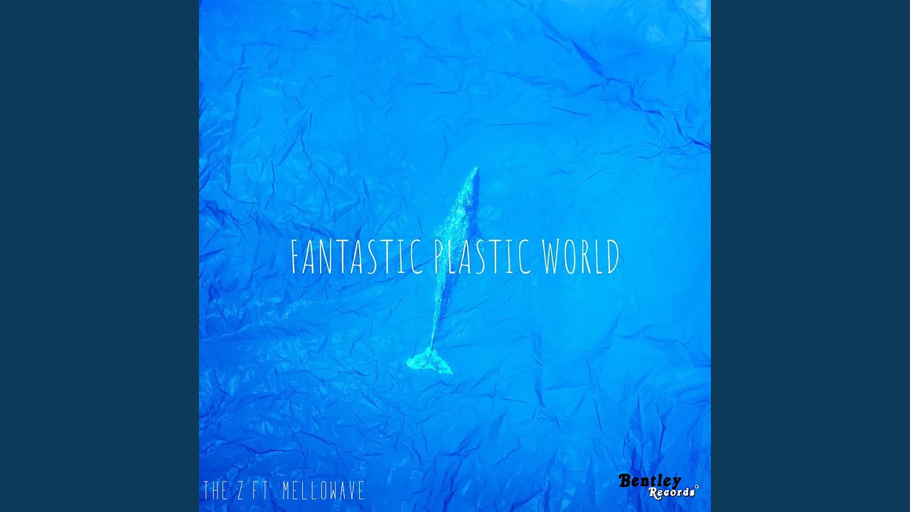 Fantastic Plastic World (Instrumental) - YouTube