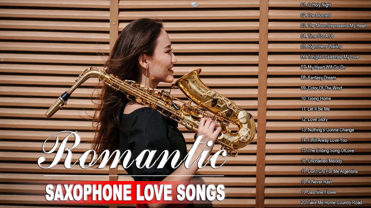 The Very Best Of Beautiful Romantic Saxophone Love Songs - Saxophone ...
