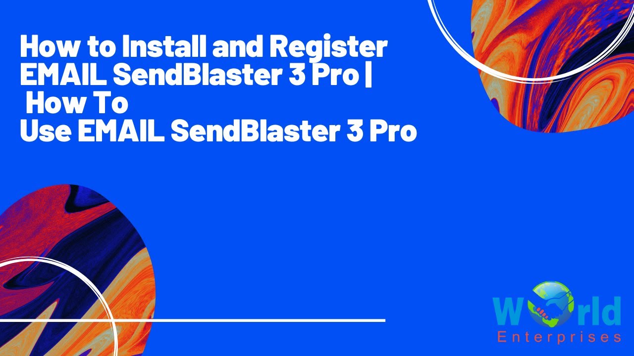 How to Install and Register EMAIL SendBlaster 3 Pro | How To Use EMAIL ...