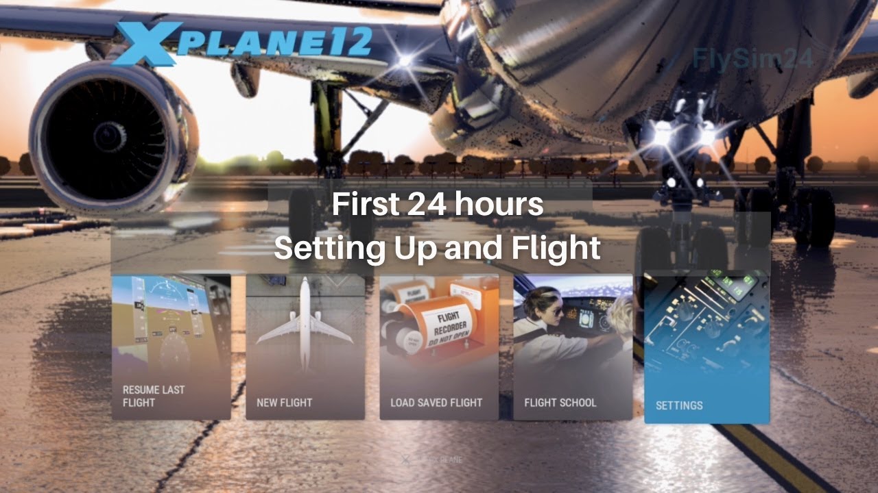 My First 24 hours with X-Plane 12 | Setting Up & Flight - YouTube