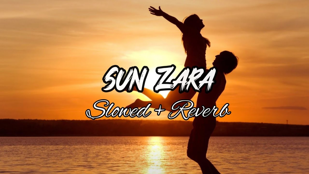 Sun Zara | Slowed And Reverb Song | Lucky | Sonu nigam | - YouTube