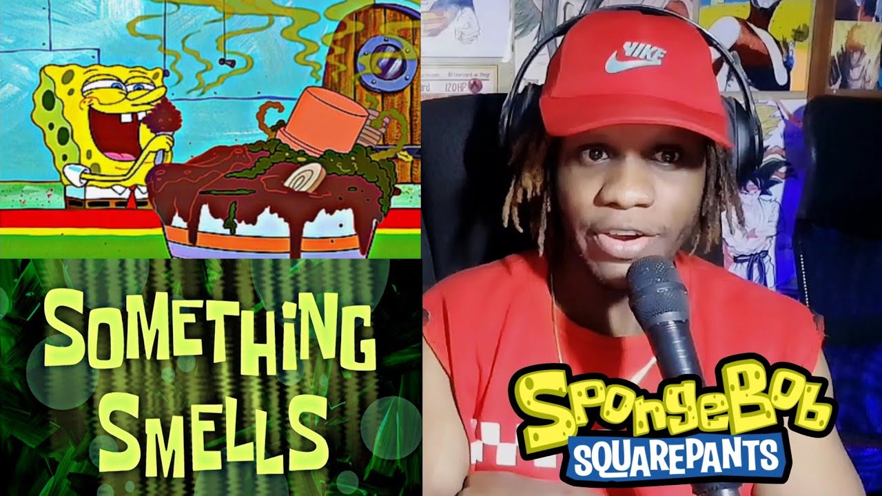 SOMETHING SMELLS 🤢🤮 || Spongebob Squarepants Reaction - YouTube