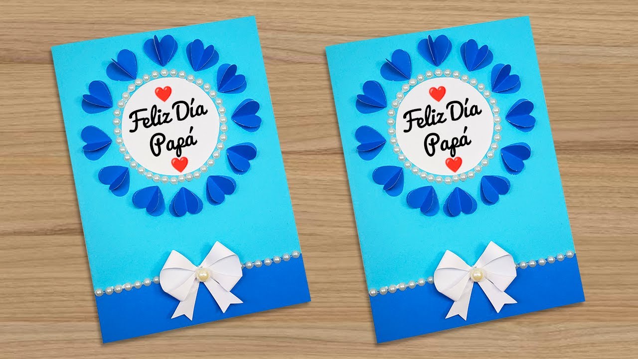 💙Linda tarjeta para el Día del Padre💙 Father's Day Card 😍 Especial día ...
