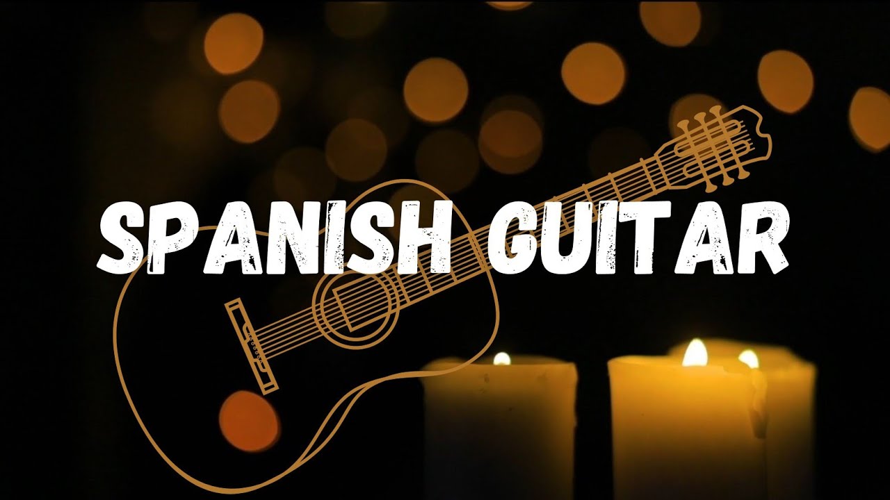Spanish Guitar Music: Beautiful Love Spanish Guitar Music - YouTube