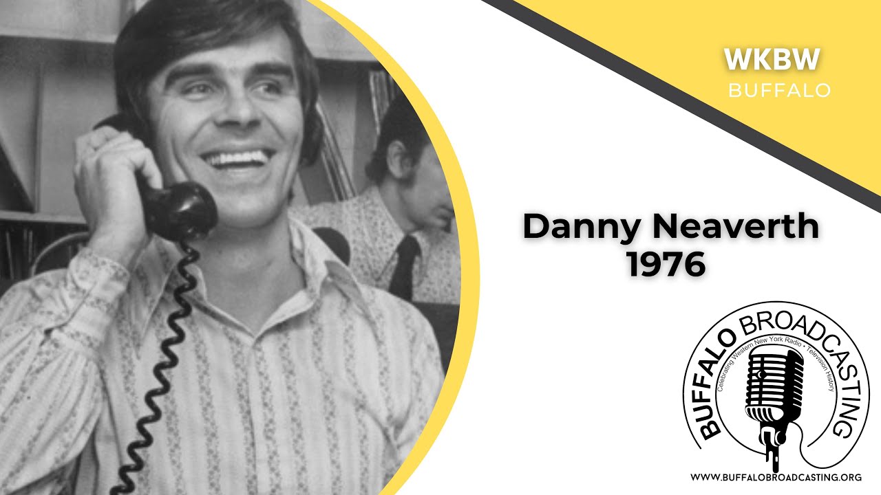 WKBW Radio, 1520 AM Danny Neaverth, 1976, Buffalo, New York - YouTube