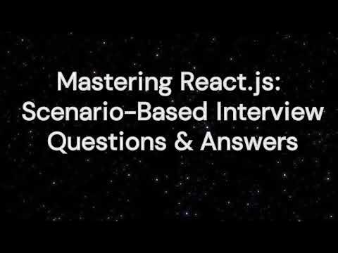 Mastering React js Scenario Based Interview Questions & Answers | react interview # ...