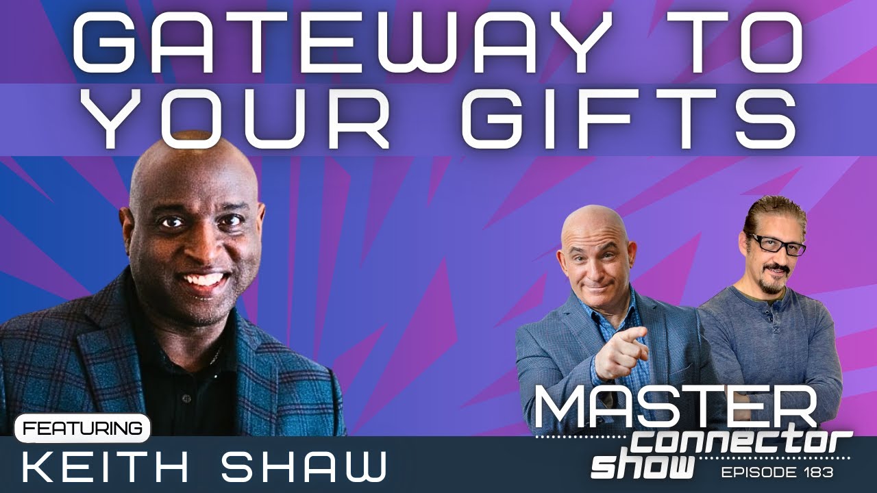 The Gateway to Your Gifts with Keith Shaw | Episode 183 - YouTube