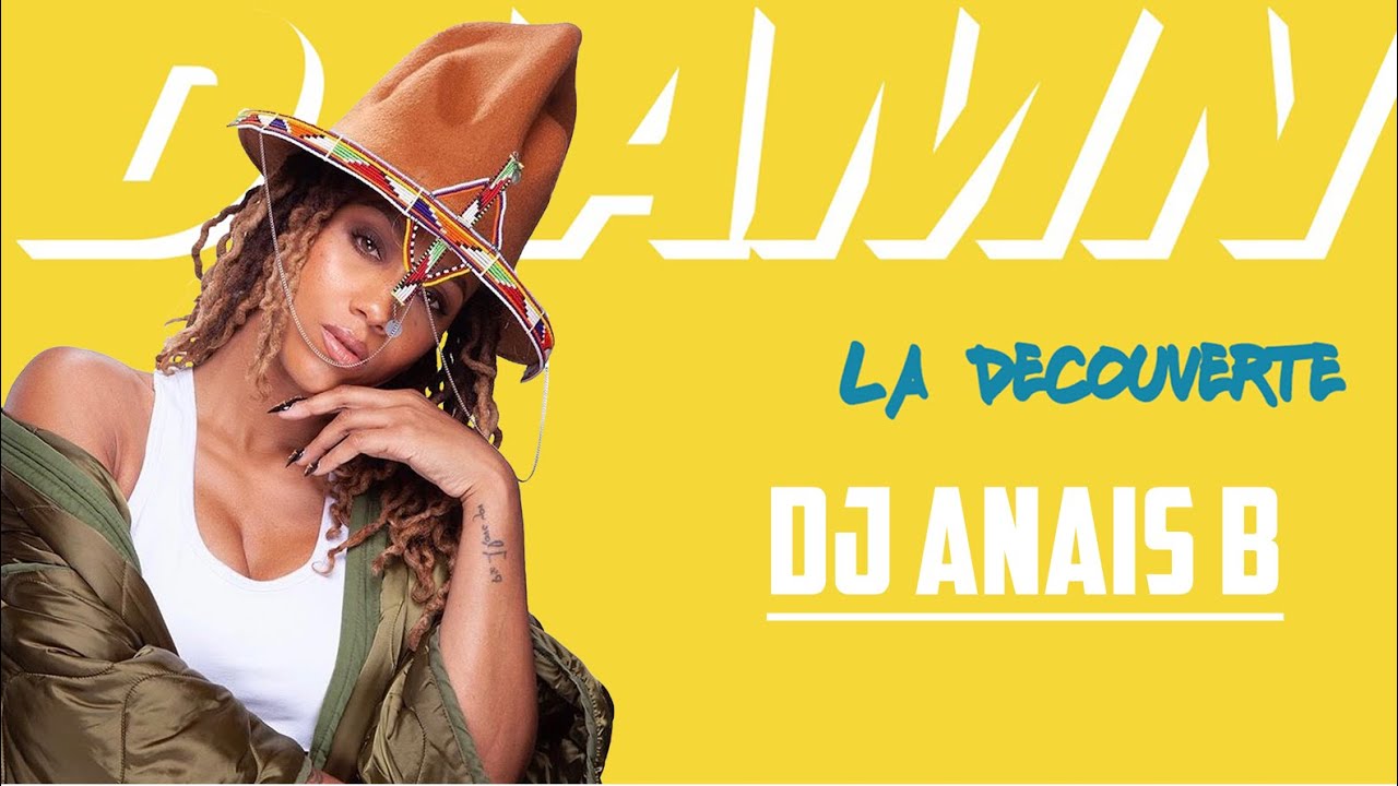 LA DÉCOUVERT - DJ ANAÏS B (AFROBEATS/DANCEHALL/AMAPIANO ...) / EP 4 ...