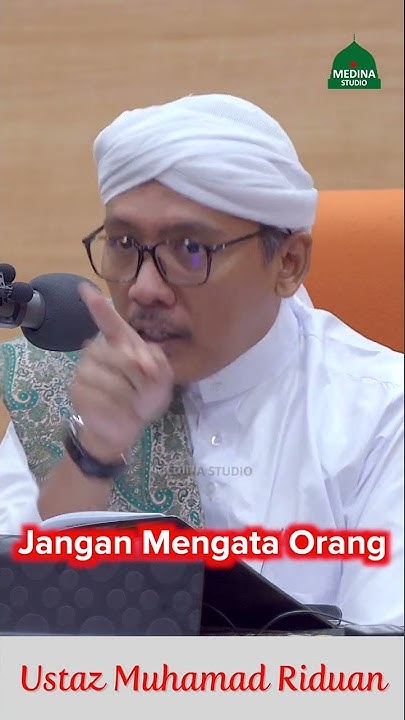 Ustaz Muhamad Riduan Zainal Abidin - Jangan Mengata Orang. - YouTube