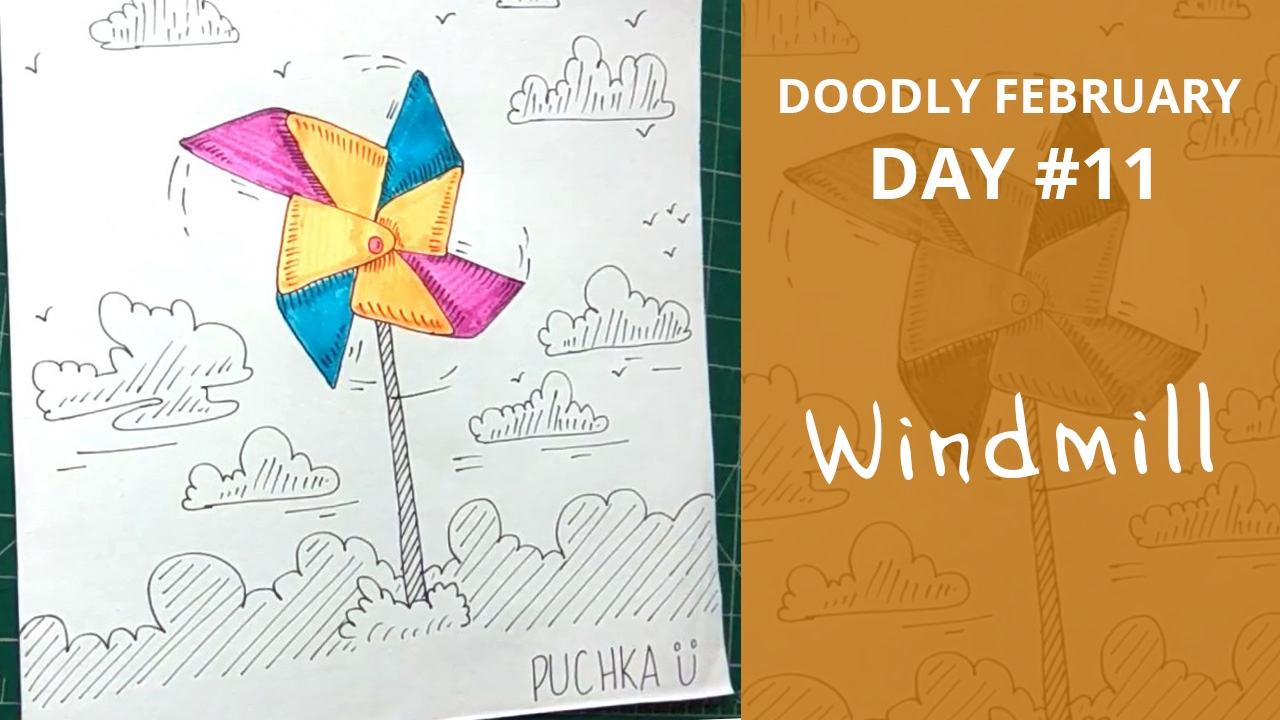 Doodly February Day 11 Windmill YouTube Doodly February Day 11 Windmill YouTube