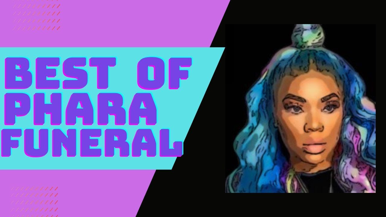 BEST OF PHARA FUNERAL - YouTube