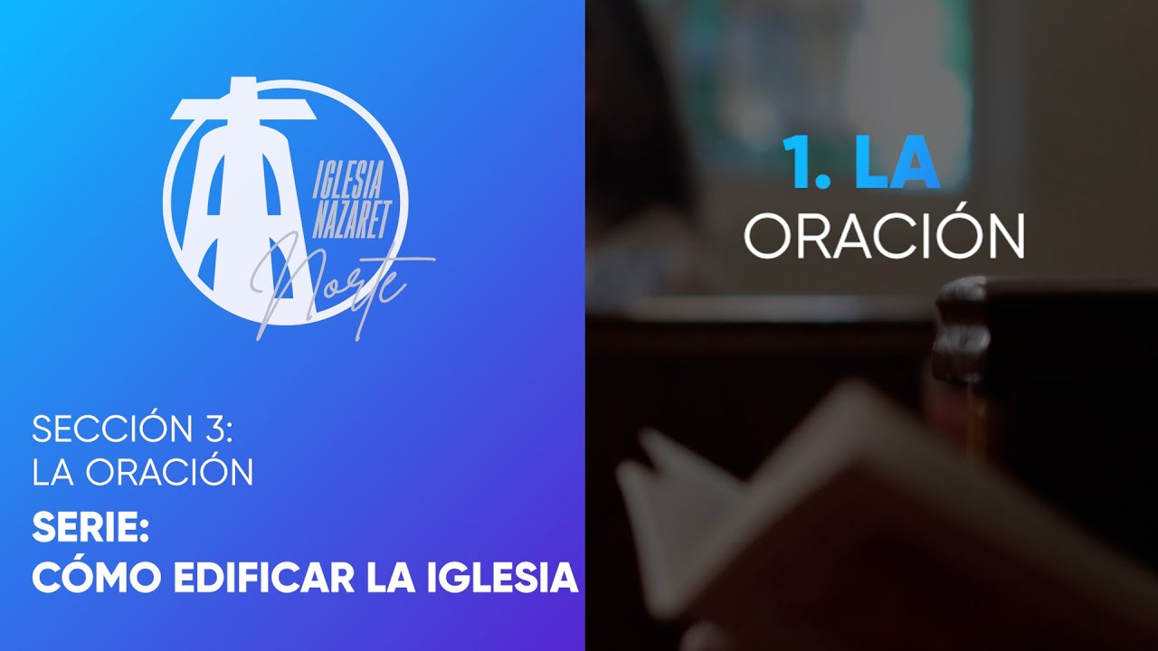 1. La oración - YouTube