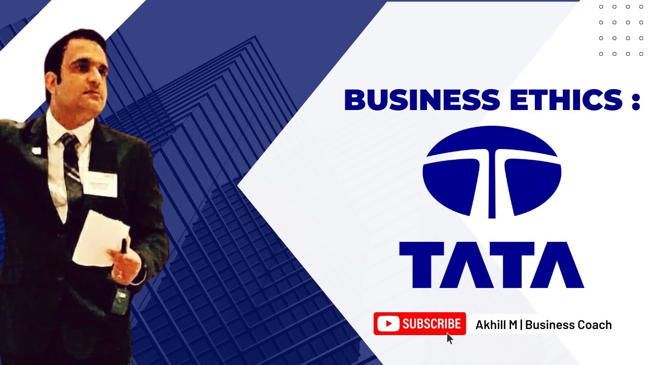 Business Ethics : TATA - YouTube