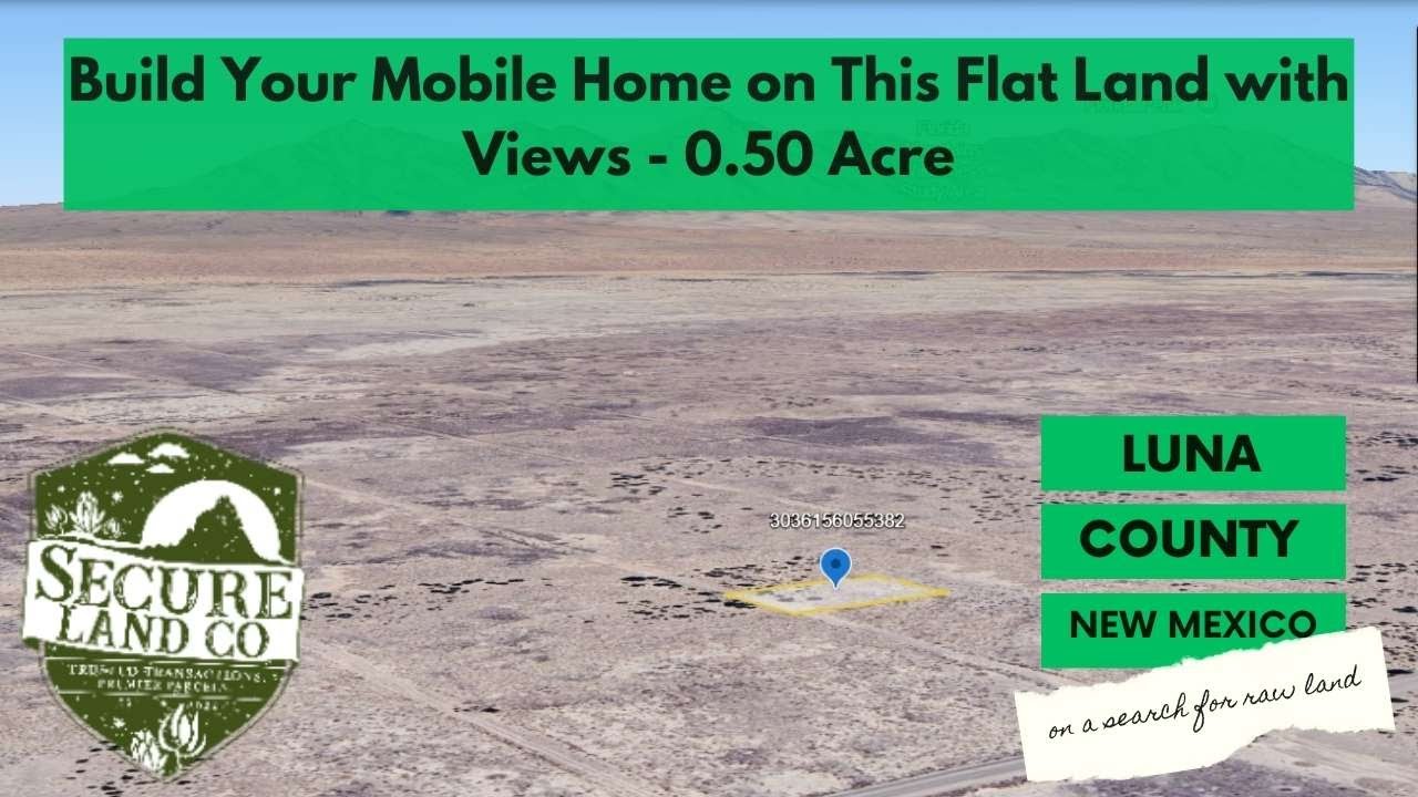 Land in Luna County, NM – 0.50 Acres for $85/Month! - YouTube