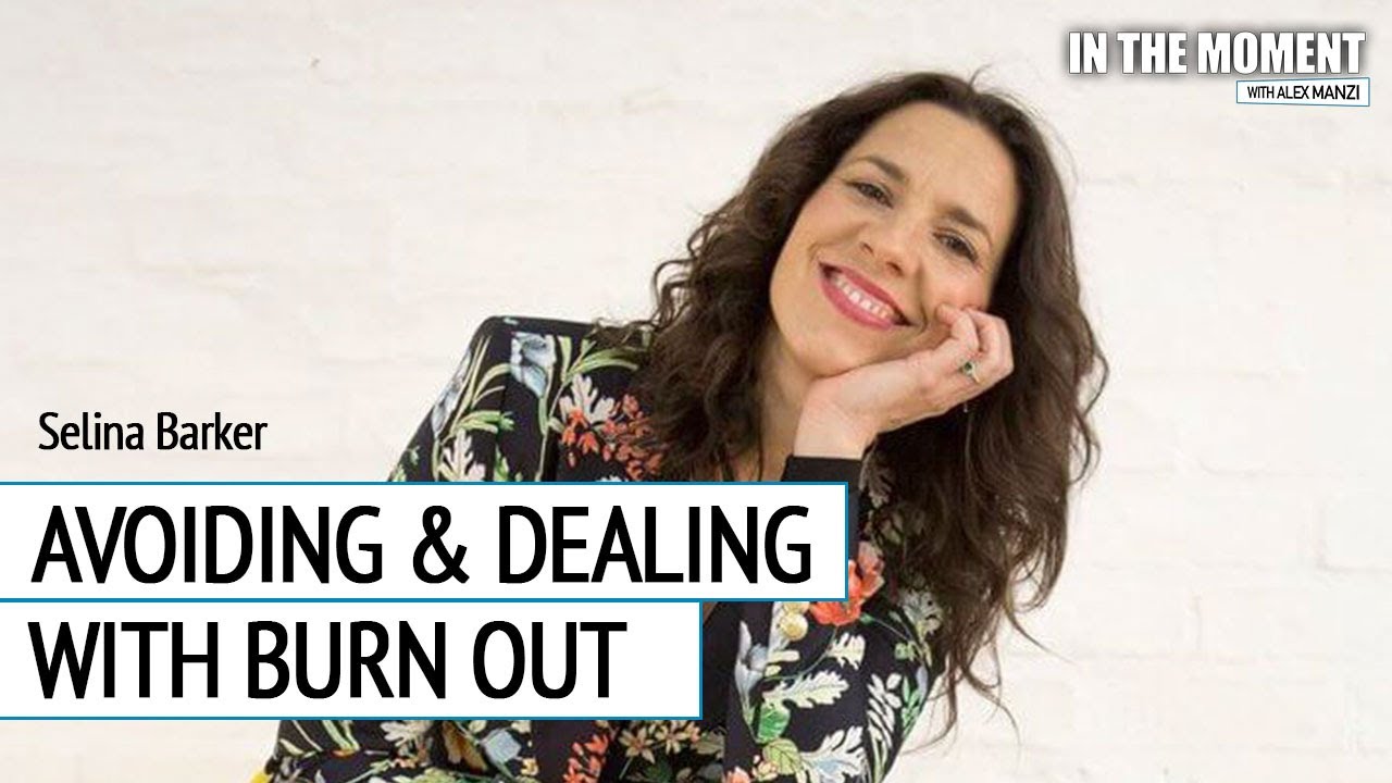 Avoiding Burn Out with Selina Barker | In The Moment Podcast - YouTube