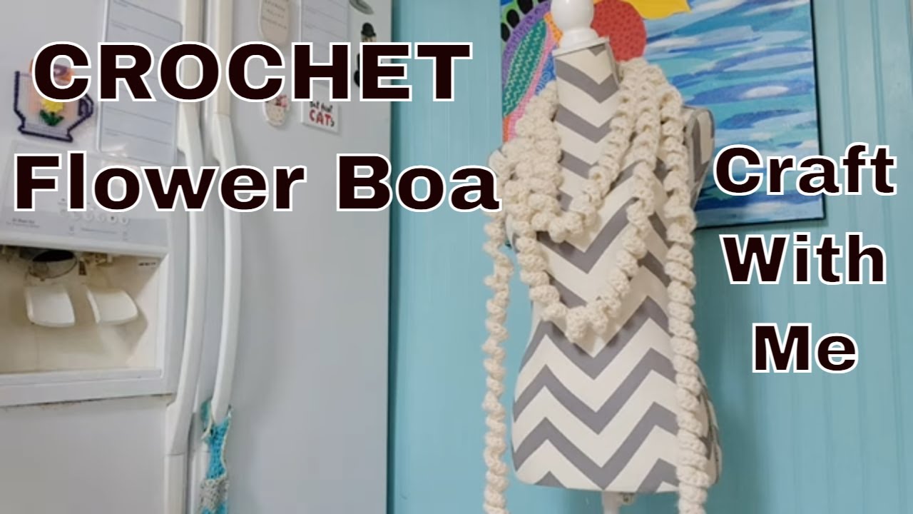 Crochet Boa * Flower Boa * Fiber Art * Craft With Me - YouTube