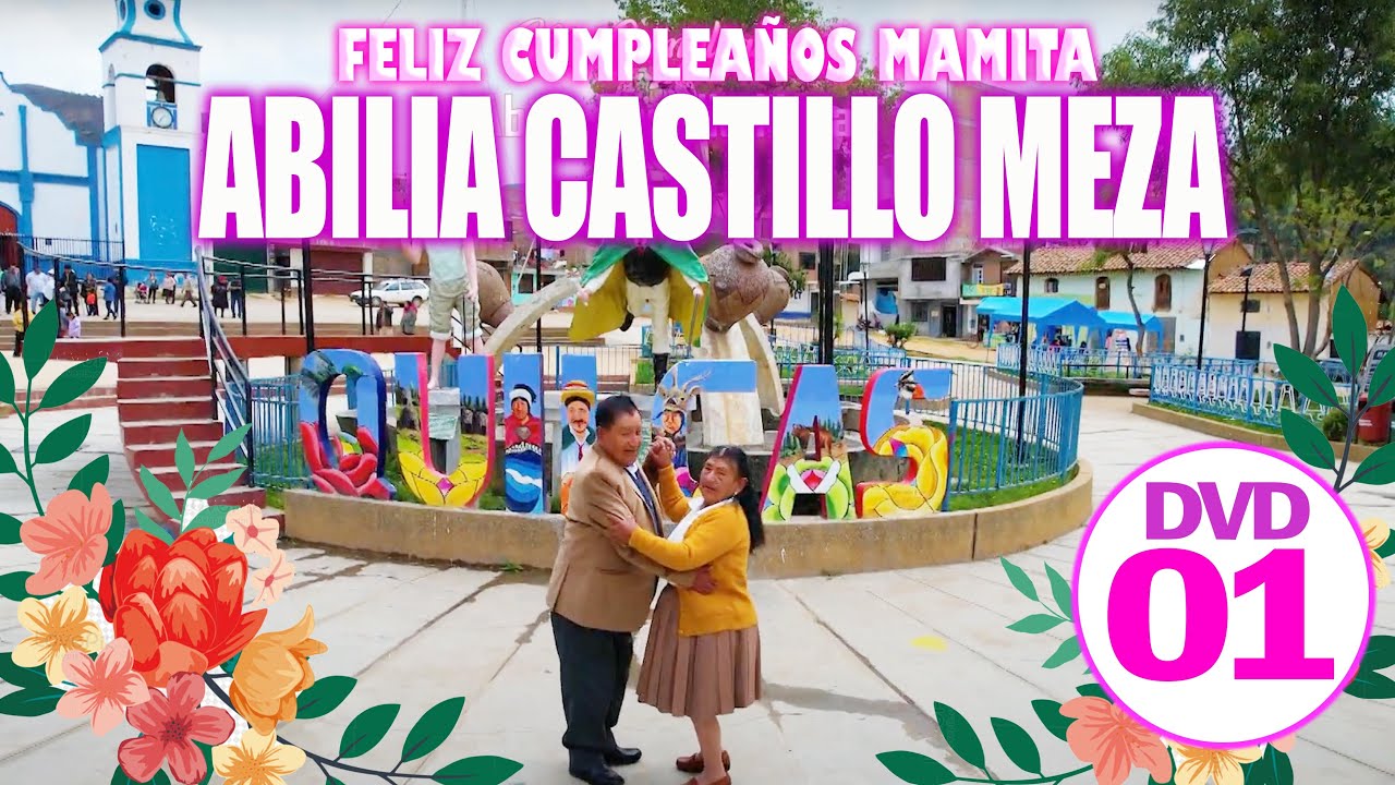 Feliz Cumpleaños Mamita Abilia Castillo Meza // DVD 01 - YouTube