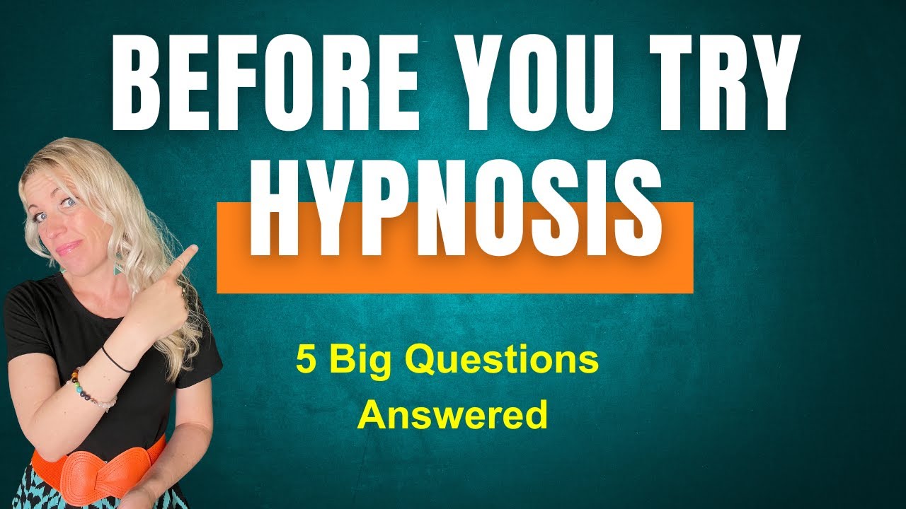 Top 5 Hypnosis Questions Answered | What You Need to Know - YouTube