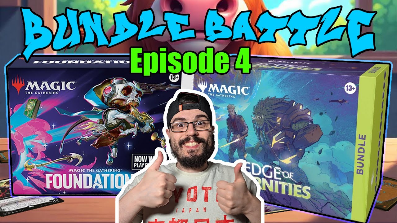 BUNDLE BATTLE: Edge of Eternities VS Foundations - Episode 4 - YouTube