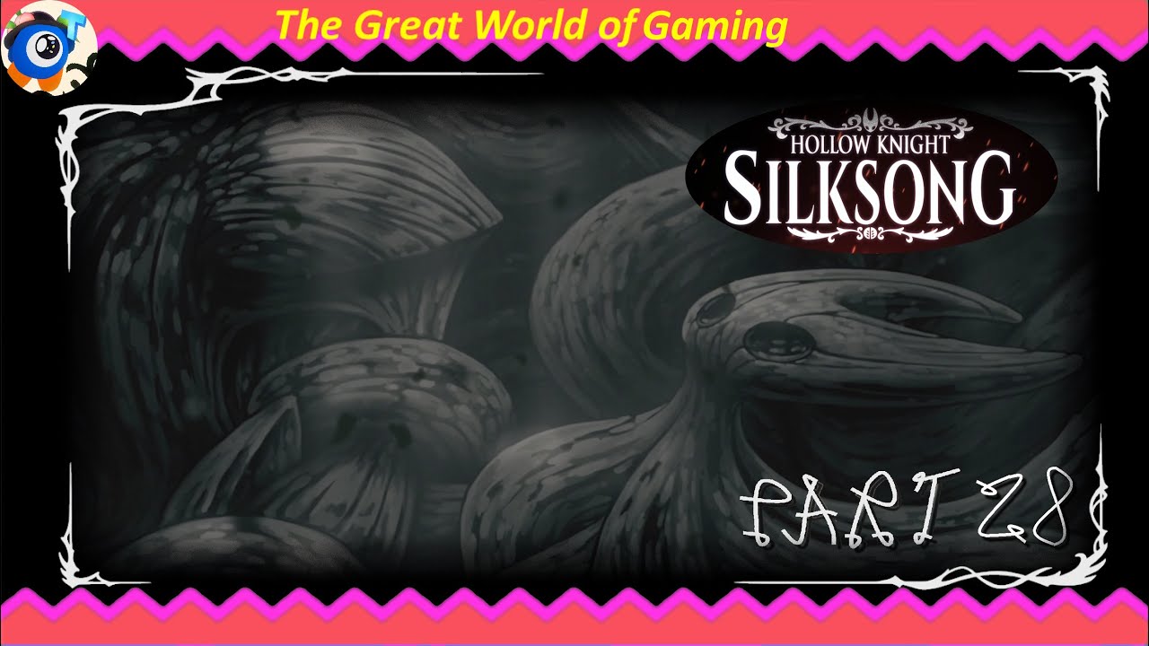 Twisted Child. Hollow Knight: Silksong Part 28 (4k, no Commentary ...