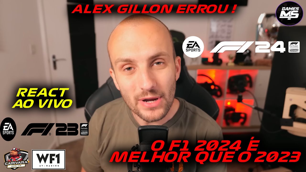 F1 24 É MUITO MELHOR DO QUE O F1 2023 | REACT AO VIVO ALEX GILLON - YouTube