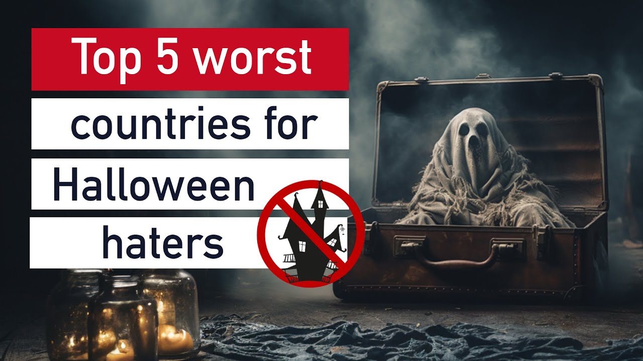 Halloween Haters Beware! Top 5 Countries to AVOID in October! - YouTube