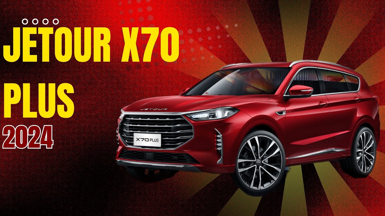 First Look All-New 2024 JETOUR X70 Plus Walk-Around - The X70 Plus is ...