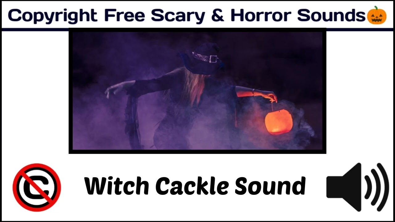 Witch Cackle Sound / Popular Horror Sounds / #copyrightfree /[Copyright ...