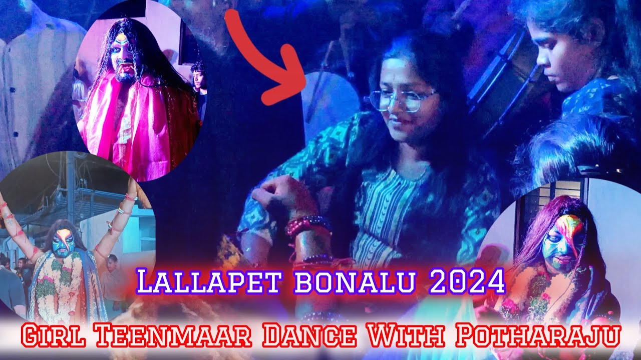 Girl Teenmaar Dance With Potharaju PITTA potaraju Lalapet bonalu 2024 # ...