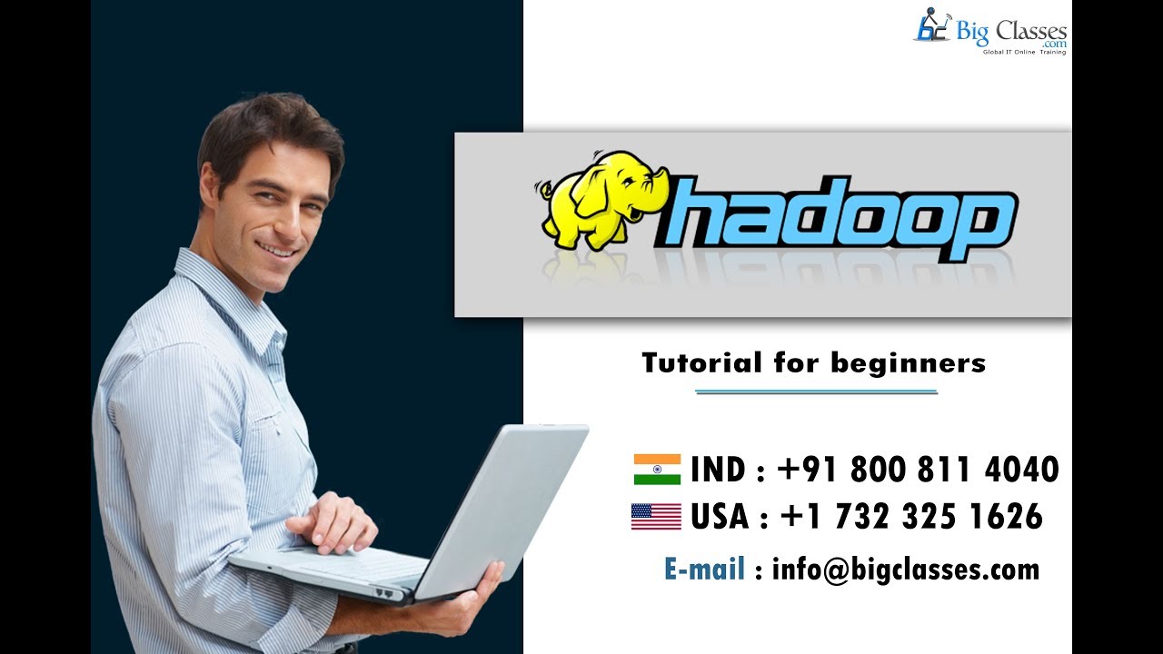 Hadoop Tutorial Hadoop Training Tutorial For Beginners Bigclasses Youtube