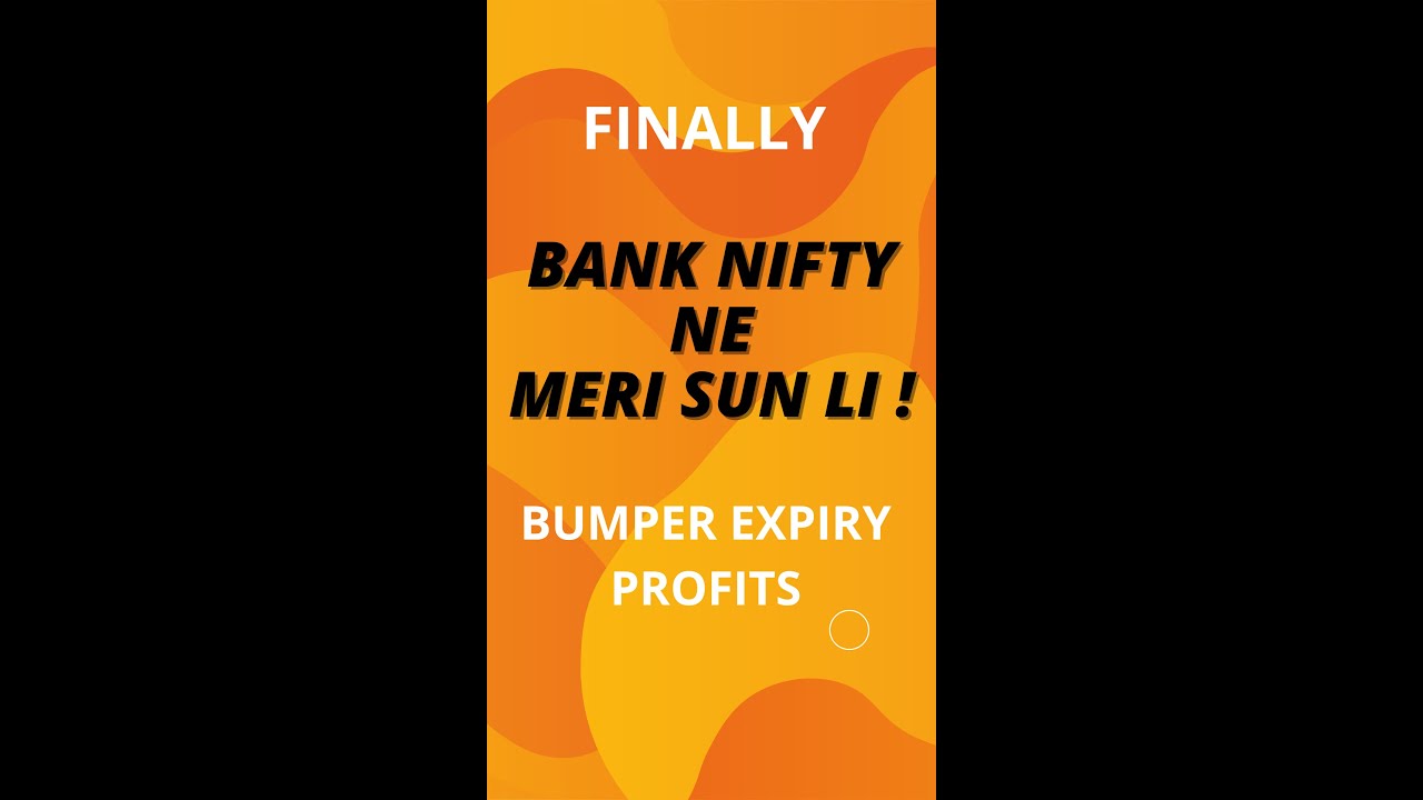 BANK NIFTY EXPIRY | BANK NIFTY PROFITS | BANK NIFTY FALL |BANK NIFTY ...
