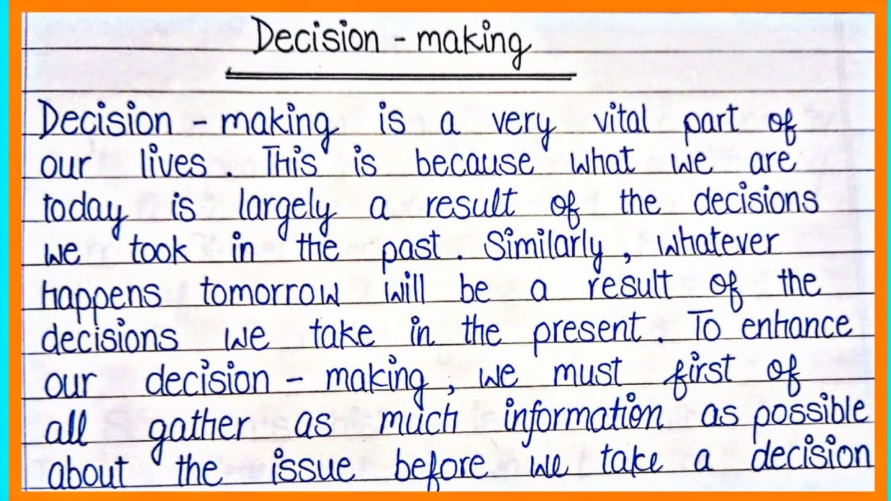 Decision -making essay in english writing|| Essay on Decision -making ...