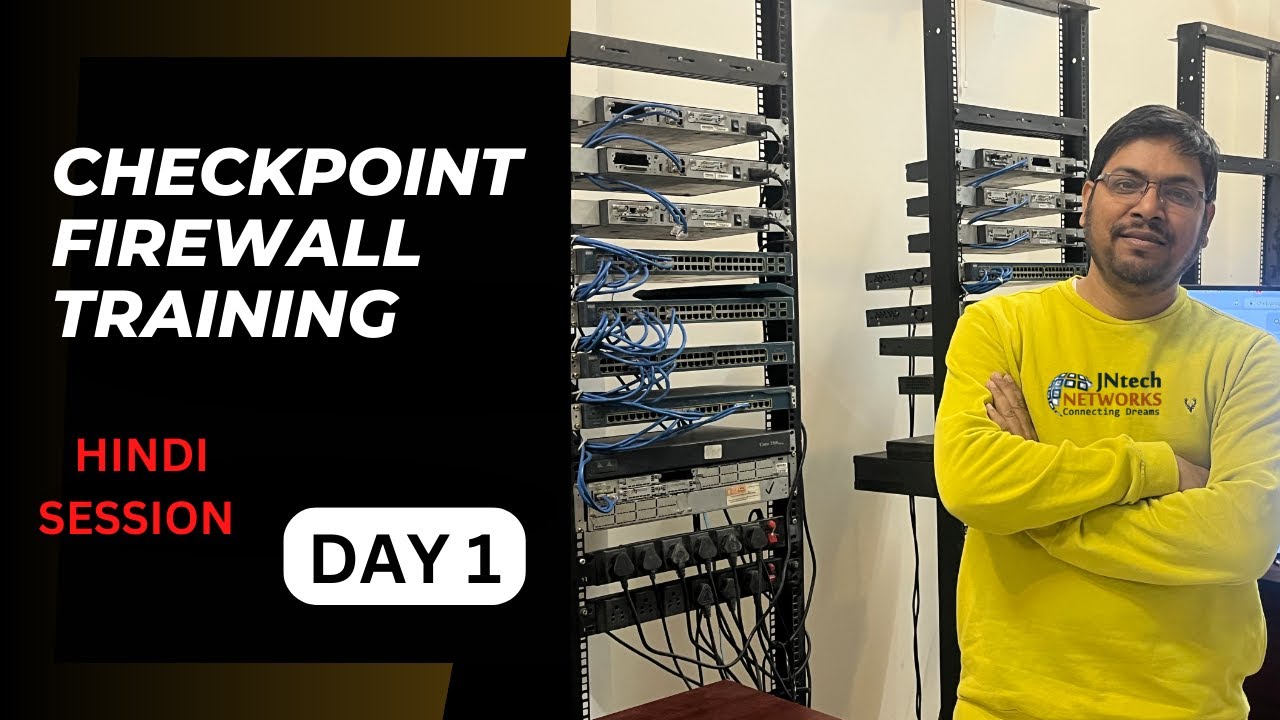 COMPLETE CHECKPOINT FIREWALL TRAINING DAY 1 (HINDI SESSION ) - YouTube