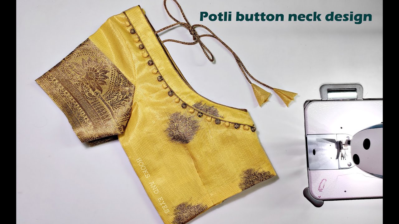 Potli button neck design for yellow blouse. - YouTube