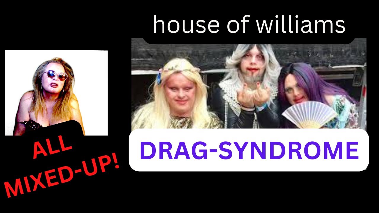 Down Syndrome Drag Queens.... as I respond to, 2 STRONG - YouTube