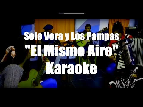 El mismo aire (karaoke)/Sele Vera y Los Pampas