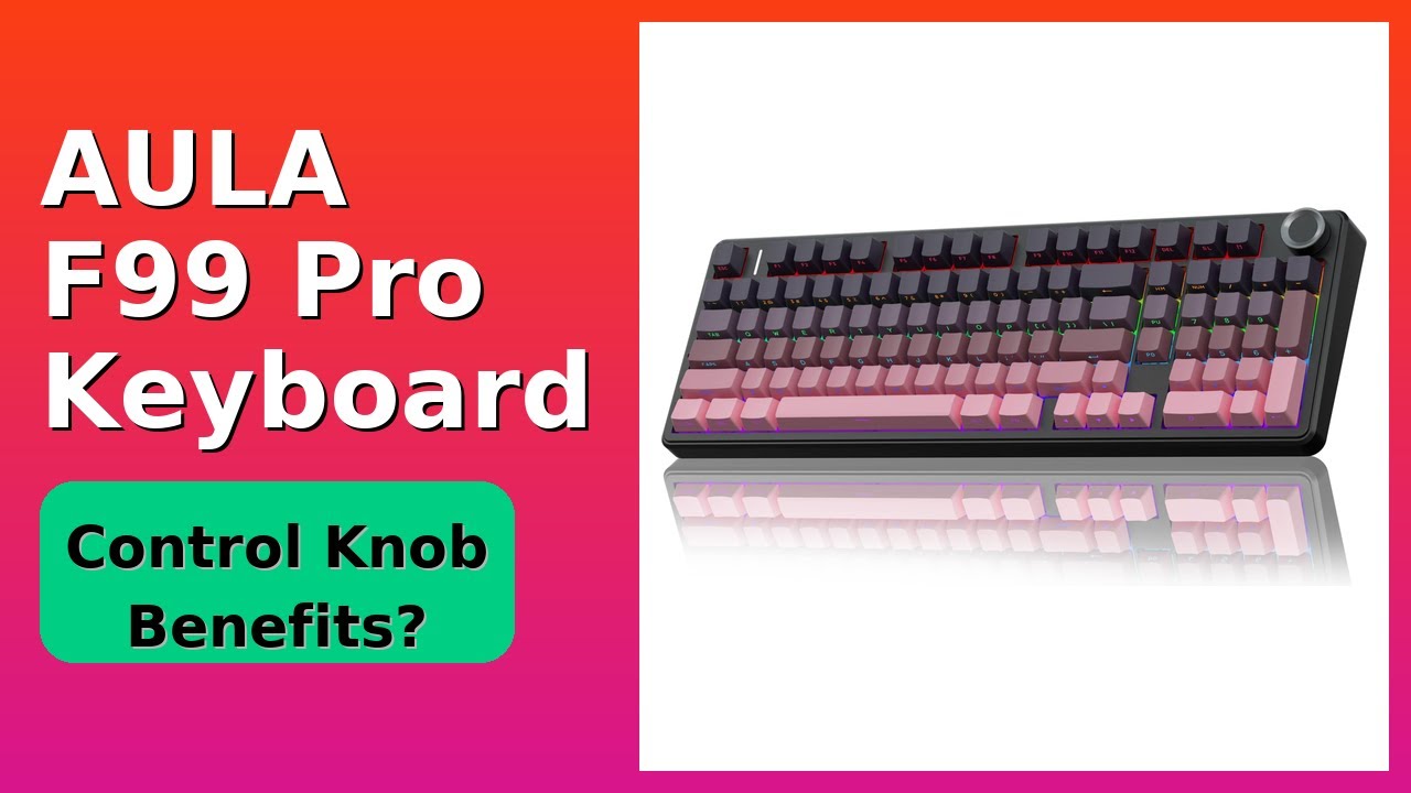 REVIEW (2026): AULA F99 Pro Keyboard. Features. - YouTube