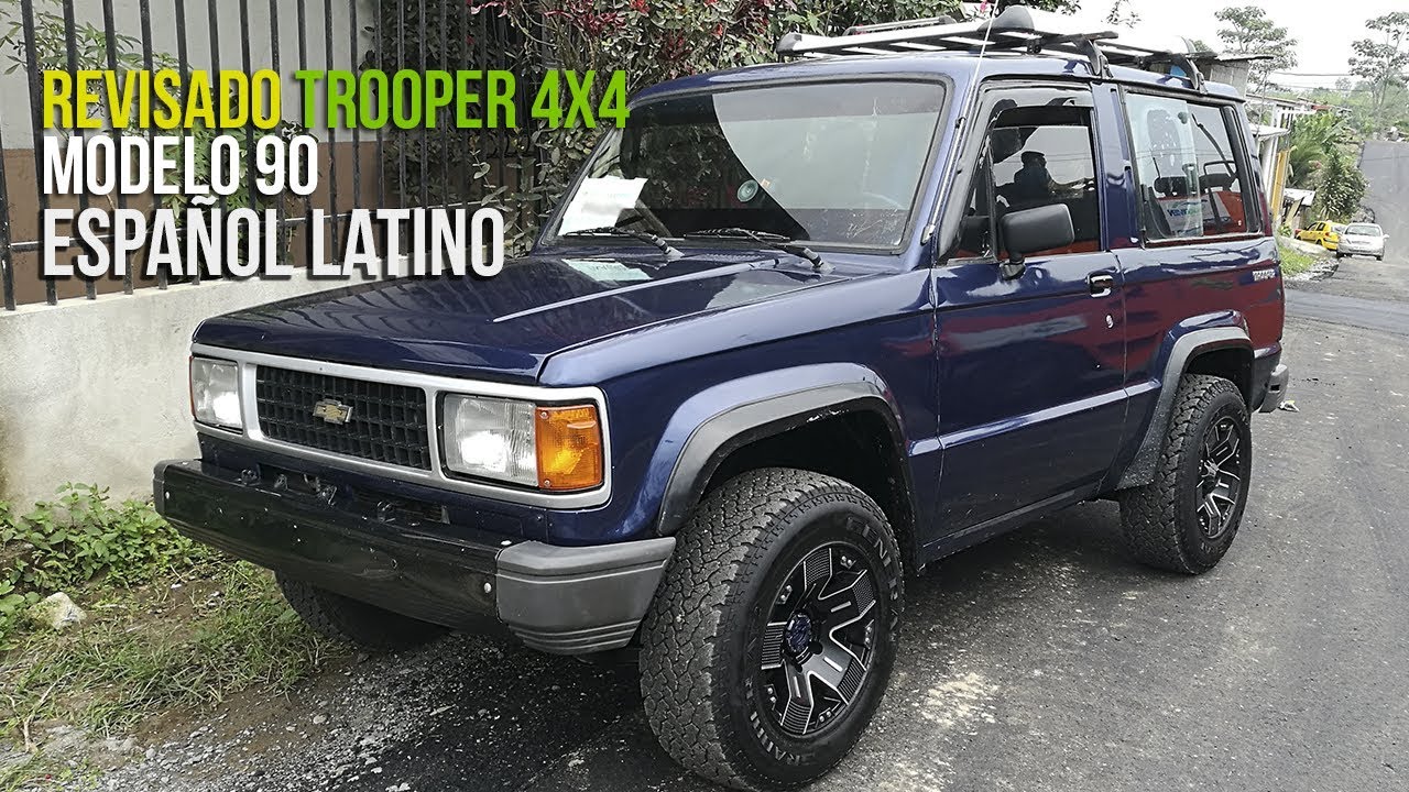 Revisado de un Trooper 4X4 modelo 90 Parte 1 (interior) - YouTube